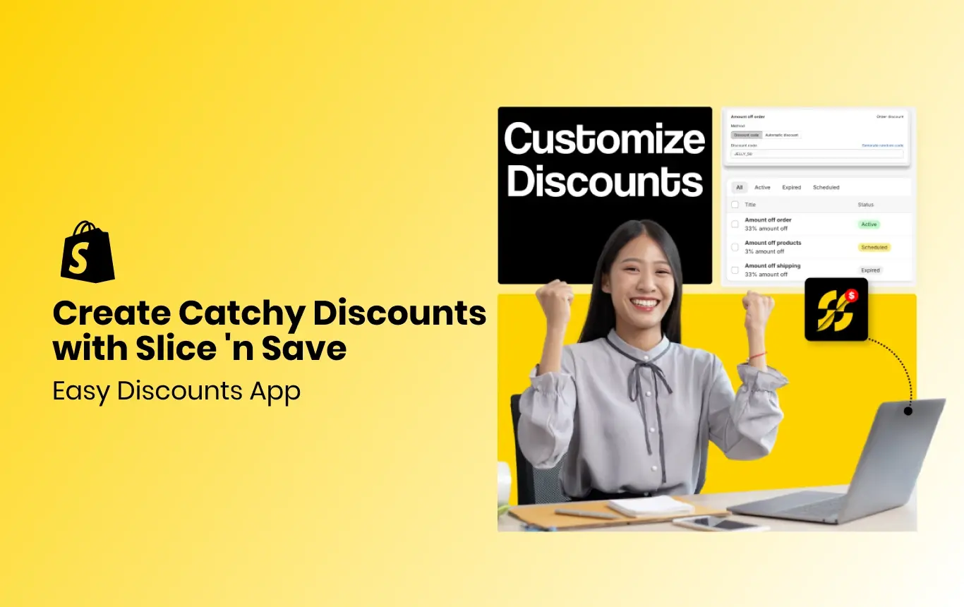 Create Catchy Discounts with Slice 'n Save: Easy Discounts App – SANOMADS